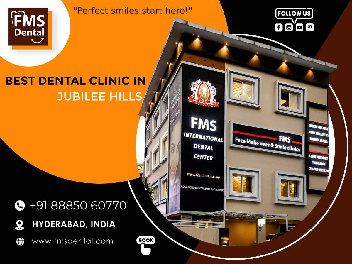 FMS INTERNATIONAL DENTAL CENTER Jubilee Hills - Top Hospitals in ...